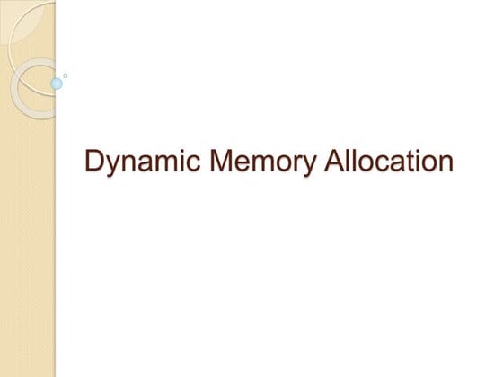Dynamic memory allocation | PPTX | Operating Systems | Computer Software and Applications