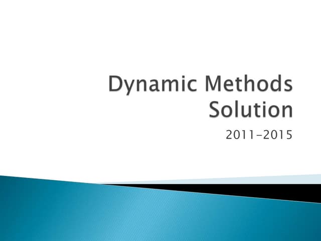 Dynamic Methods Solution Pptx