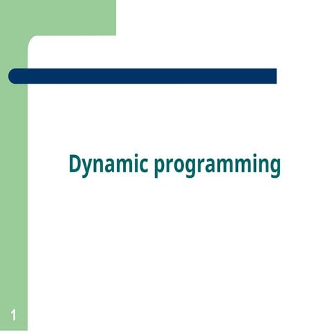 Dynamic Programming and Time Complexity Analysis | PPT