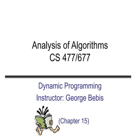 DynamicProgramming chapter four analysis of algorithm | PPT