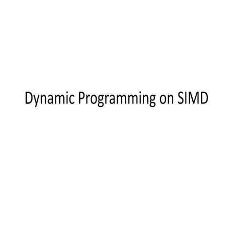 Dynamic Programming For Simd Pptx Programming Languages Computing