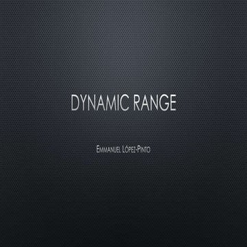 Dynamic range | PPTX