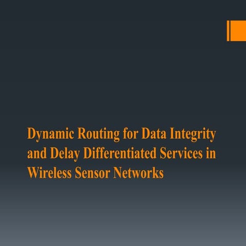 Dynamic Routing For Data Integrity And Delay Differentiated Services In Wireless Sensor Networks