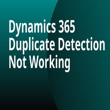 Dynamics 365 Interactive Dashboard Not Showing Up.pptx