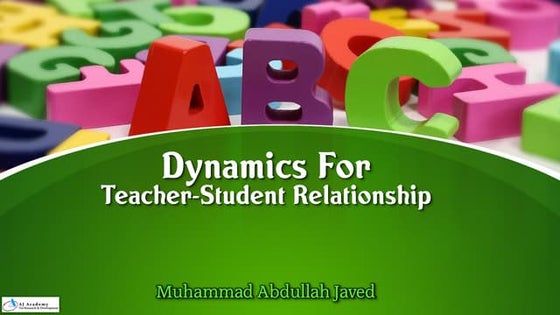 Teacher student relationship | PPTX | Educational Assessment | Education