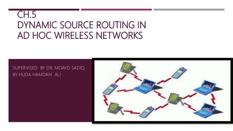 Dynamic Source Routing In Ad Hoc Wireless Networks