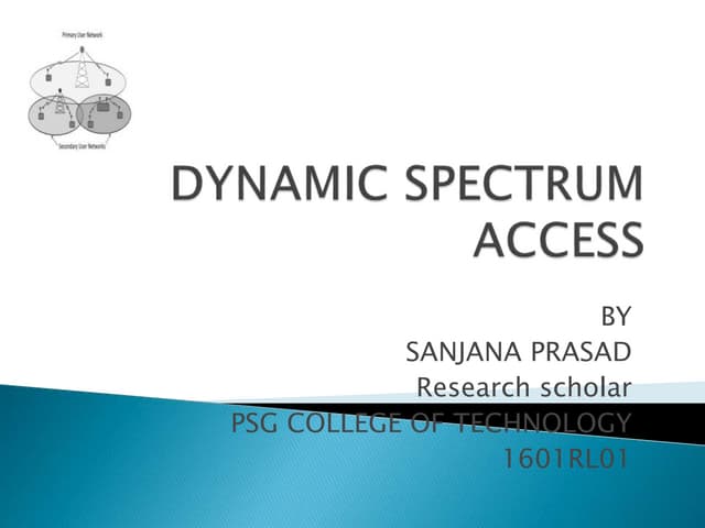 Dynamic Spectrum Access Pptx Computer Networking Computing