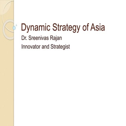 Dynamic strategy of asia | PPT