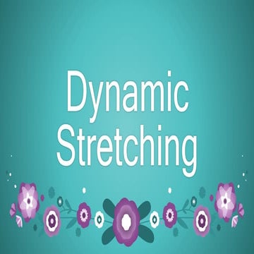 Dynamic stretching | PPTX