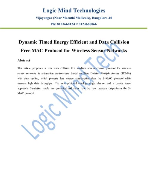 Dynamic Timed Energy Efficient And Data Collision Free Mac Protocol For