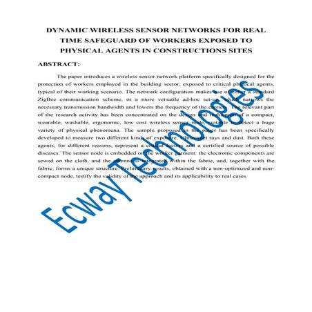 Dynamic wireless sensor networks for real time safeguard of workers exposed to physical agents ...