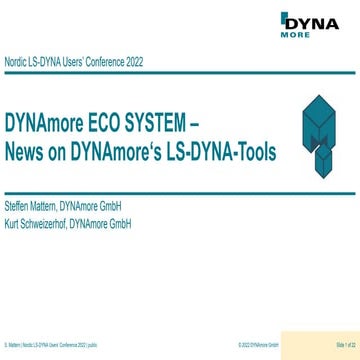 DYNAmore Ecosystem, News on DYNAmore's LS-DYNA-Tools_S_Mattern.pdf
