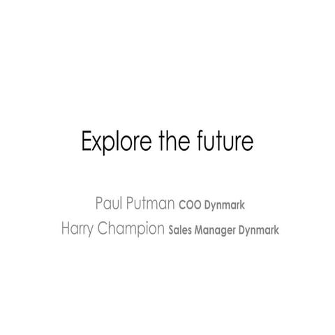 Dynmark - Explore the Future | PPTX | Email | Internet