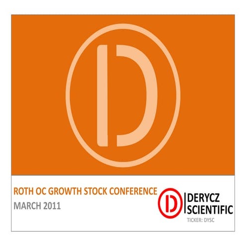 Derycz Scientific Investor Presentation | PPT