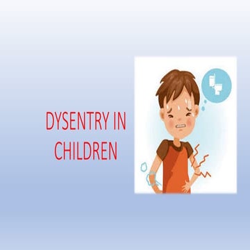 DYSENTRY IN CHILDREN.pptx