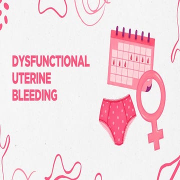 MIDWIFERY DYSFUNCTIONAL UTERINE BLEEDING.pdf