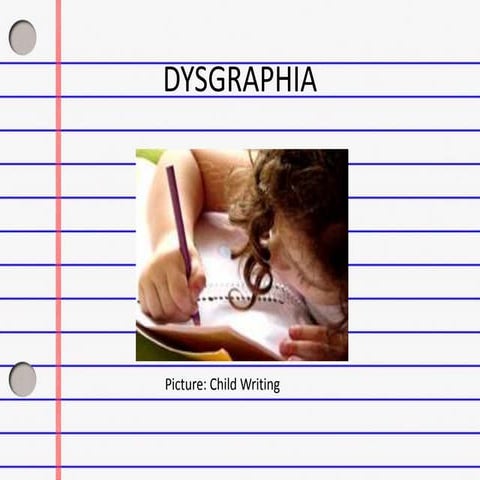 Dysgraphia