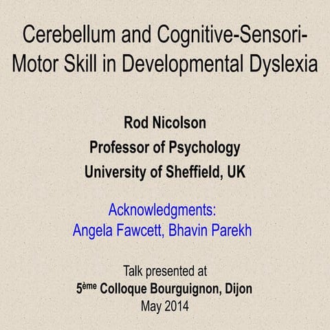 Cerebellum and Cognitive-sensory motor skill in developmental Dyslexia ...