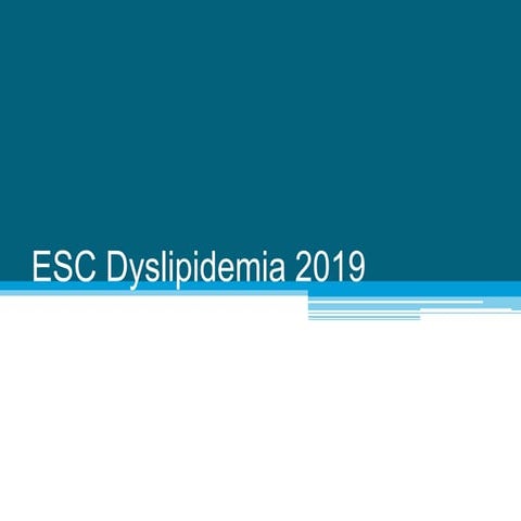 Dyslipidemia2019 | PPTX