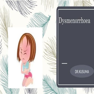 dysmenorrhoea dysmenorrhea dysmenorrhea. | PPTX