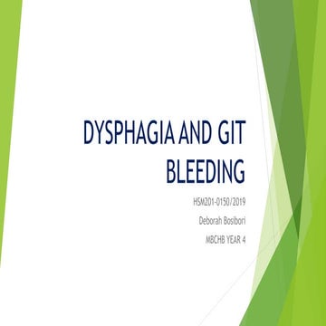 DYSPHAGIA AND GIT BLEEDING.pptx