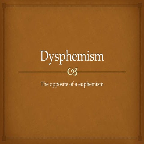 Dysphemism | PPTX