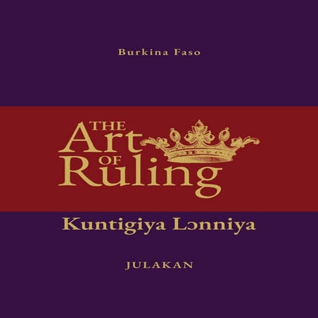 Dyula - The Art of Ruling (Political Governance) - People's Republic of ...