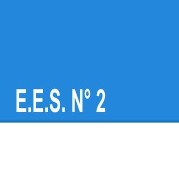 E.e.s. n° 2 | PPT