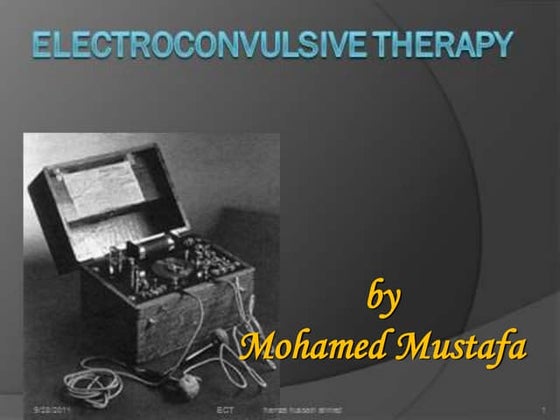 ELECTROCONVULSIVE THERAPY AND ITS NURSING MANAGEMENT, ECT | PPT
