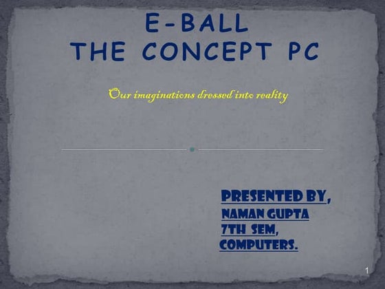 E ball technology | PPTX