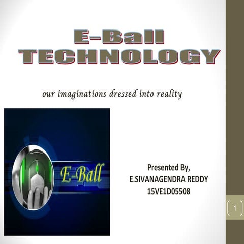 E ball technology..ppt