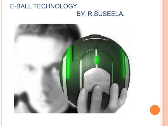 E ball technology | PPT