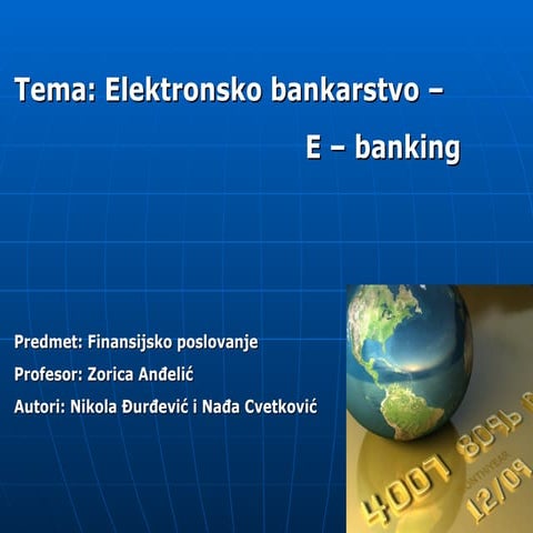 elektronsko -bankarstvo prezentacija ETŠ | PPT