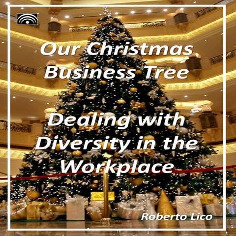 The Christmas Business Tree - Dealing with Diversity in the Workplace | PDF