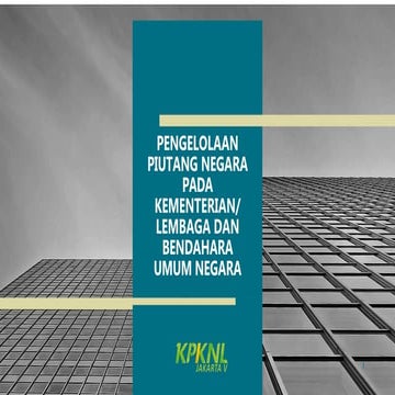 Ebook pengelolaan piutang negara dan pengurusan piutang negara | PPTX