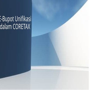 Tata Cara Pembuatan E-Bupot Unifikasi dalam CORETAX.pptx
