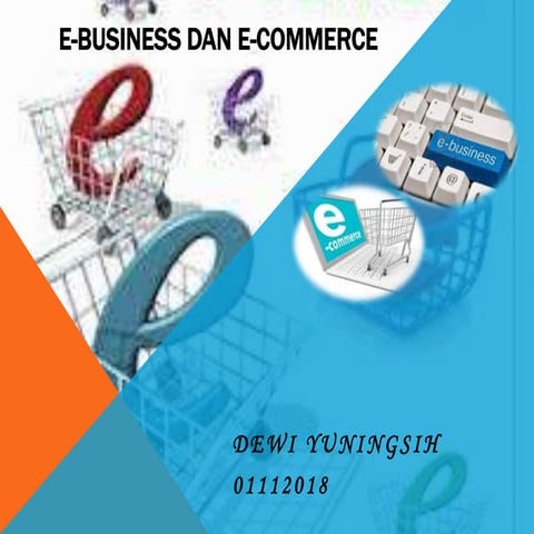 E business dan e-commerce | PPTX