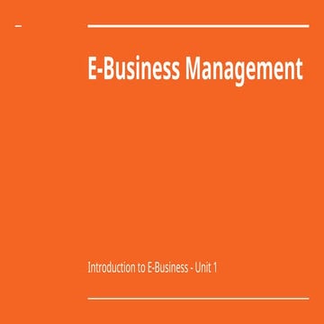 E-Business Management unit 1 PPT , Anna university 2021 regulation ...