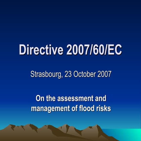 E C1 Flood Directive ( Nov07) | PPT