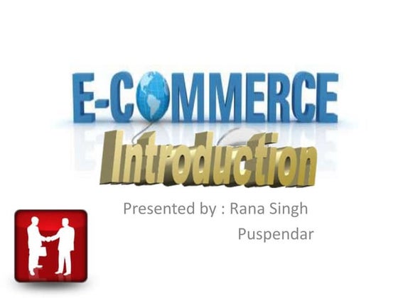 E commerce Presentation | PPTX | Internet | Computing
