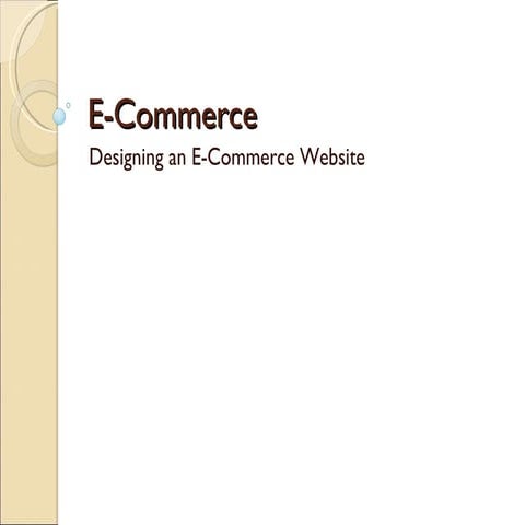 M6 - E Commerce - Designing An E Commerce Site | PPT | Web Development ...