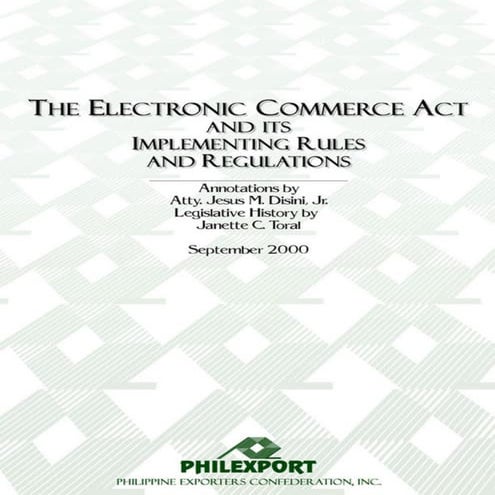 The Electronic Commerce Act and its Implementing Rules and Regulations | PDF