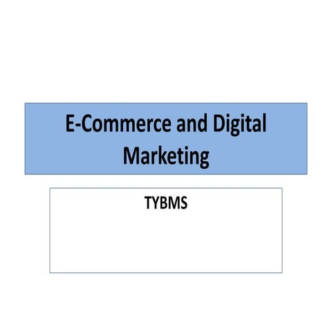 E-Commerce and Digital Marketing Wilson Lecture 1 .pptx
