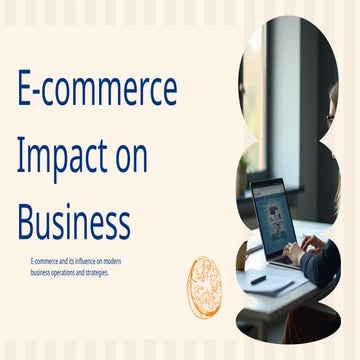 E-commerce and its impact on business. | PPTX