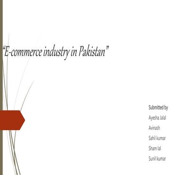 E commerce industry in pakistan | PPTX