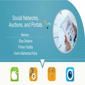 E-Commerce Chap 11: soCiaL neTwoRKs, aUCTions, and PoRTaLs (D3 A 2018) | PPTX