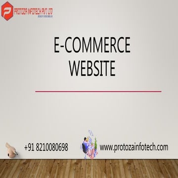 E commerce website features by protoza infotech | PPT