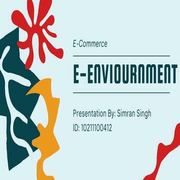 E-Environment Presentation by Simran SIngh.pdf