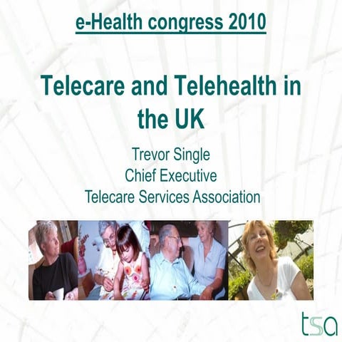 Trevor Single - Telecare & Telehealth in the UK | PDF