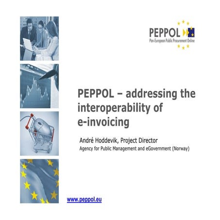 E invoicing, peppol – addressing the interoperability of e-invoicing ...